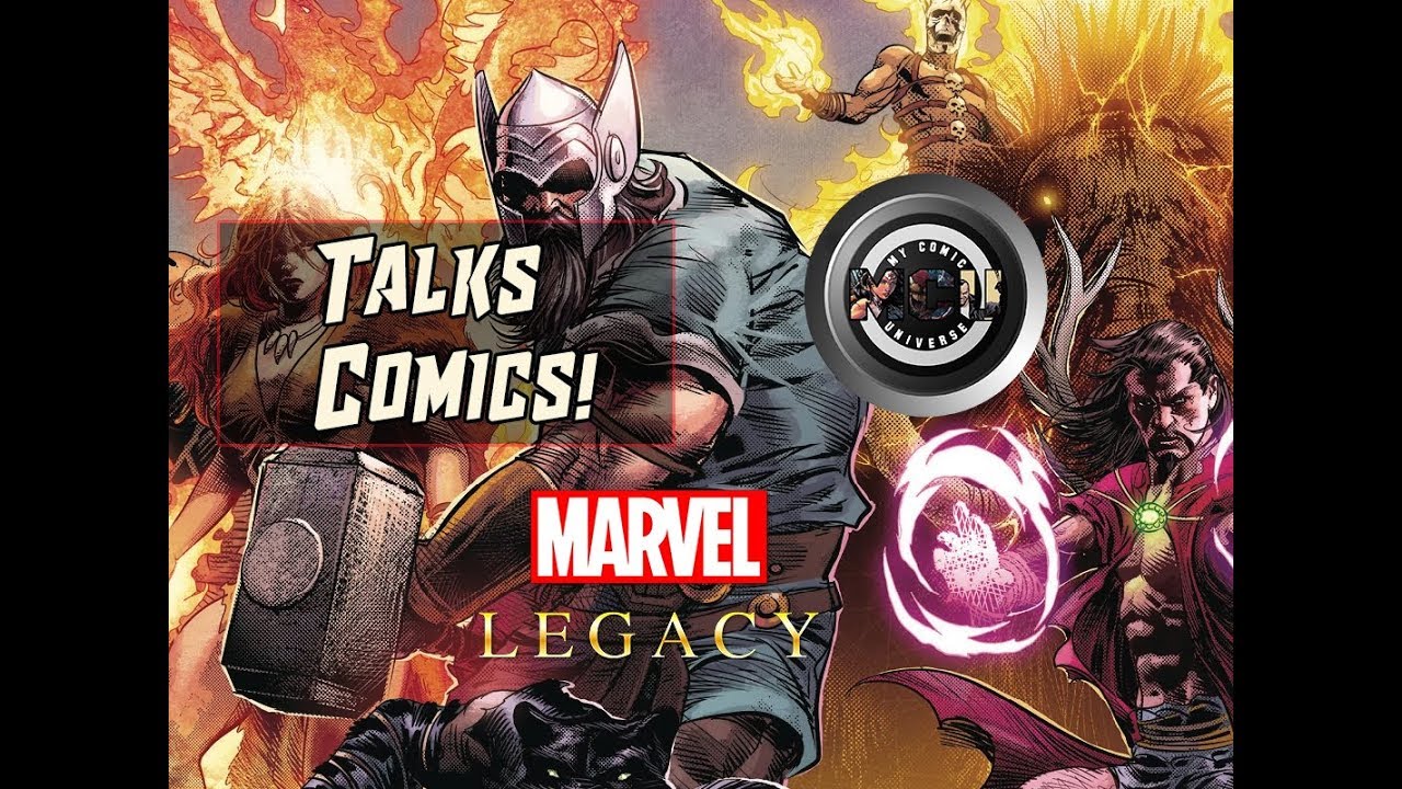 Marvel Legacy #1 One-Shot Review | Talks Comics! #3 - My Comic Universe