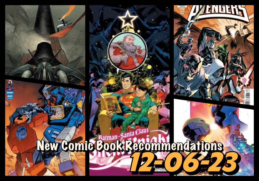 New Comic Book Recommendations | December 06, 2023 - My Comic Universe